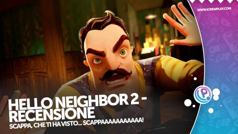 Hello Neighbor 2: Recensione stealth game per PlayStation 4